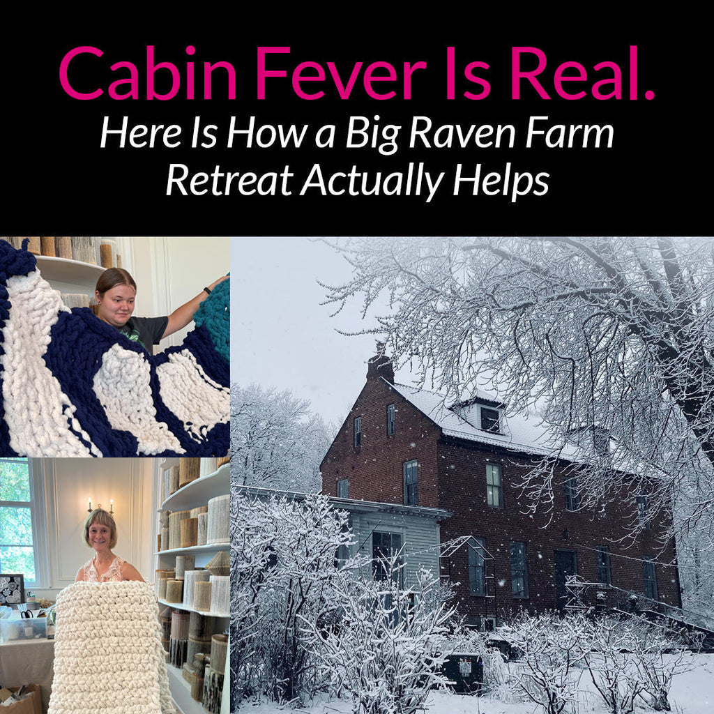 Cabin Fever Is Real. Here Is How a Big Raven Farm Retreat Actually Hel ...